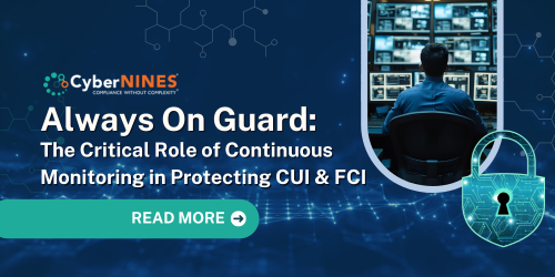 Always On Guard: Continuous Monitoring to Protect CUI & FCI